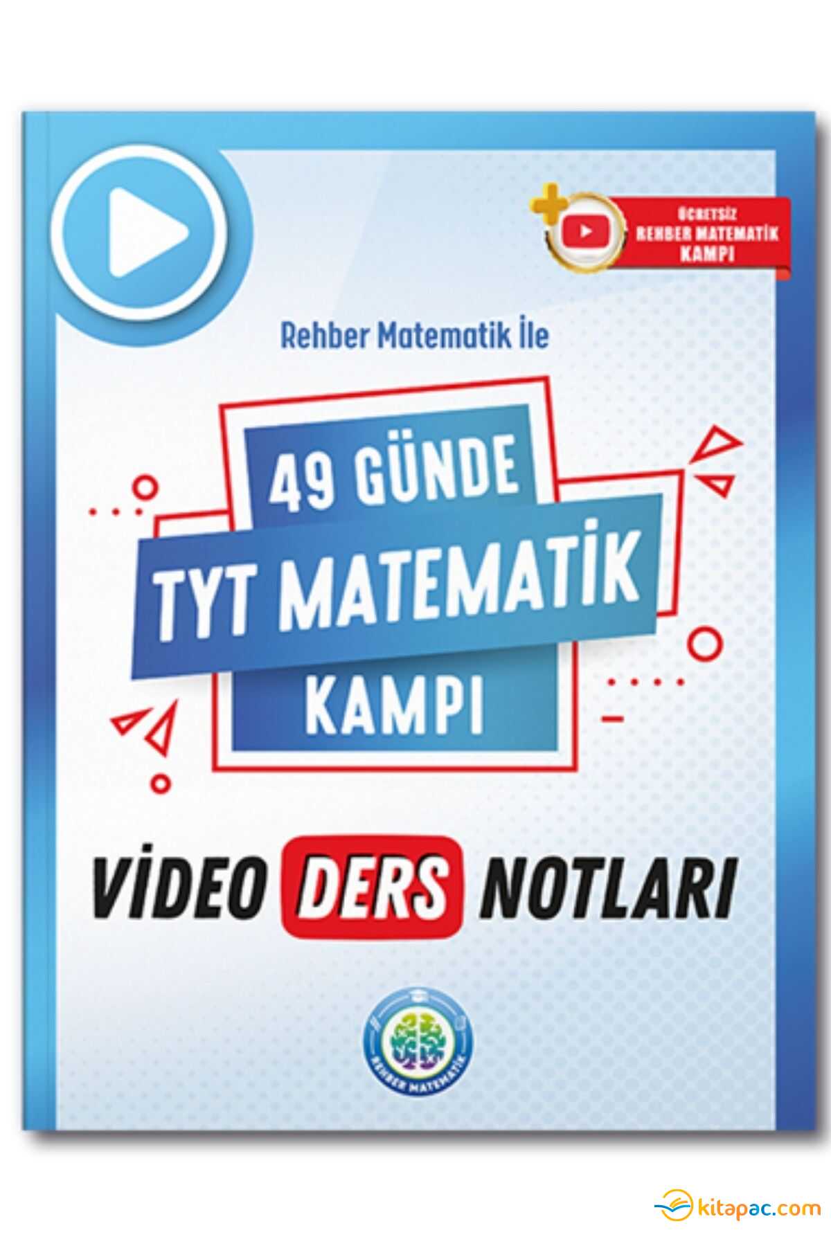 49 Günde TYT MATEMATİK KAMPI Video Ders Notları -Kitapac